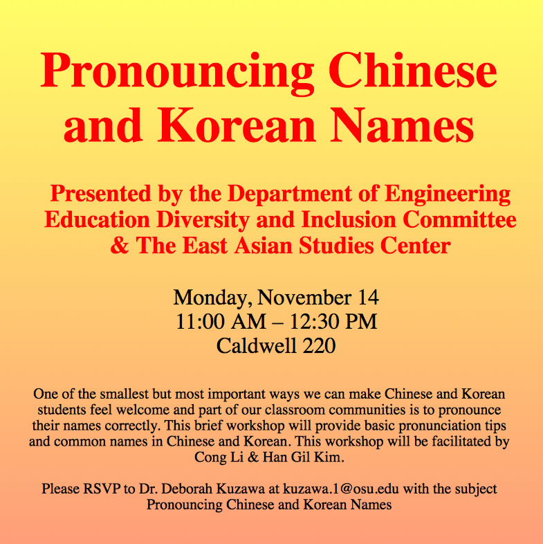 EASC / Engineering Education Workshop: "Pronouncing Chinese and Korean Names" | East Asian ...